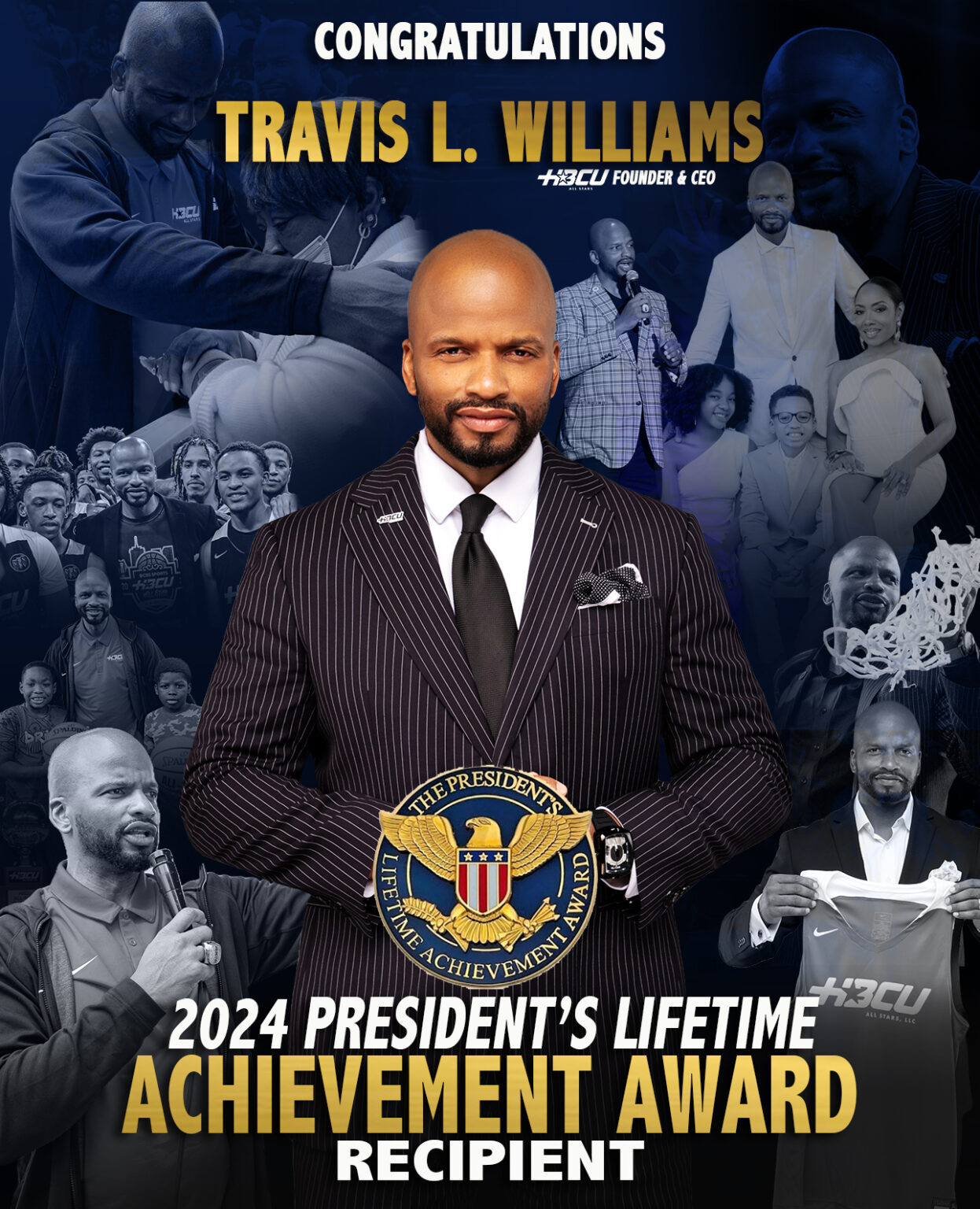 HBCU ALL-STARS LLC CEO & FOUNDER TRAVIS L. WILLIAMS WILL RECEIVE THE ...